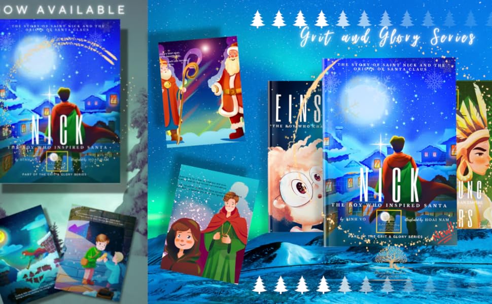 Nick: The Boy Who Inspired Santa: The Story of Saint Nick and the Origin of Santa Claus (Grit ...