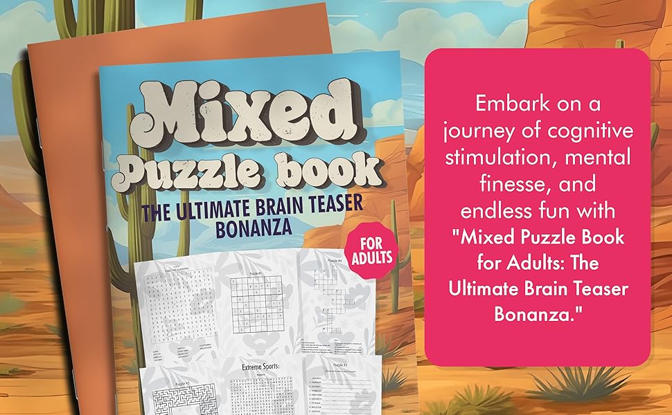 Mixed Puzzle Book for Adults : The Ultimate Brain Teaser Bonanza | Activity Book: Engage Your ...