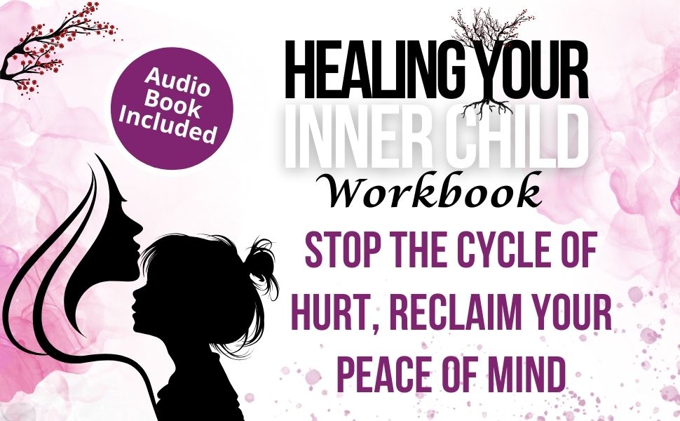 Amazon.com: Healing Your Inner Child Workbook: Break Free from ...
