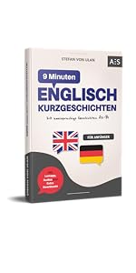 Englisch lernen – praxisnah und einfach: Erfolgreich Englisch lernen für Erwachsene! (Mit ...