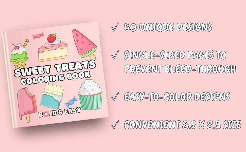 Amazon.com: Sweet Treats Coloring Book: 50 Bold and Easy Relaxing ...