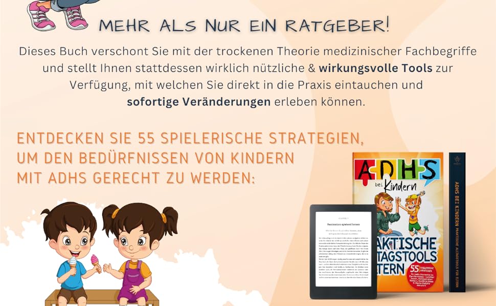 ADHS bei Kindern - praktische Alltagstools für Eltern: 55 spielerische Strategien für mehr ...