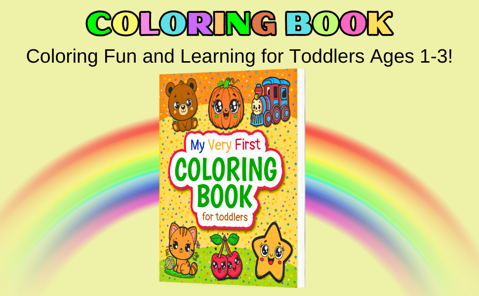 My Very First Coloring Book for Toddlers: Bold and Large Toddler ...