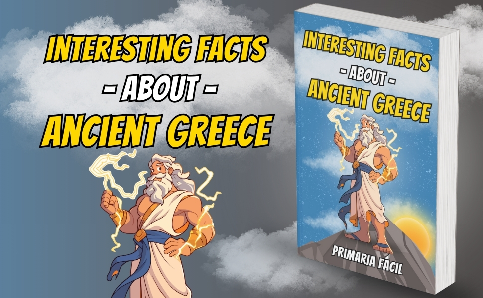 Amazon.com: Interesting Facts about Ancient Greece for Kids: Fascinating Curiosities about Greek ...