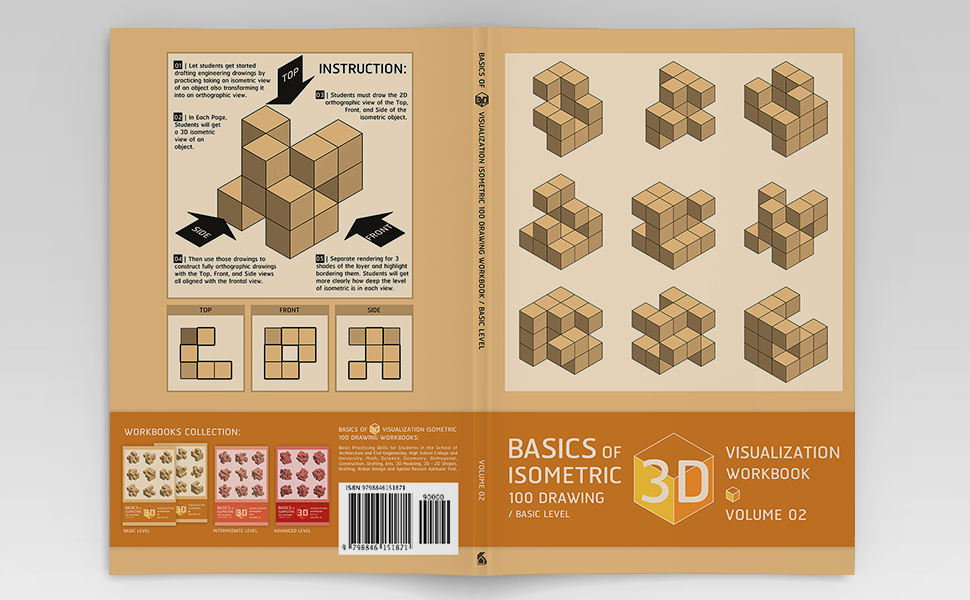 BASICS OF 3D VISUALIZATION ISOMETRIC 100 DRAWING WORKBOOK / BASIC LEVEL ...