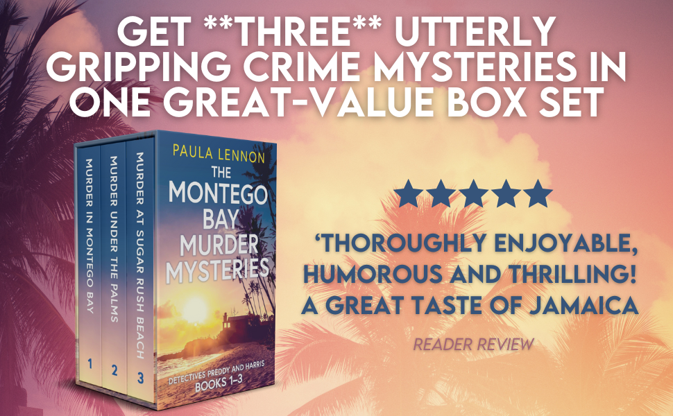 THE MONTEGO BAY MYSTERIES BOOKS 1–3 three gripping crime mysteries full of twists (Thrilling ...