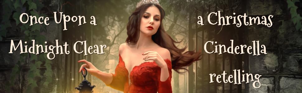 Amazon.com: Once Upon a Midnight Clear: A Cinderella Retelling (Enchanted Realms Book 1) eBook ...