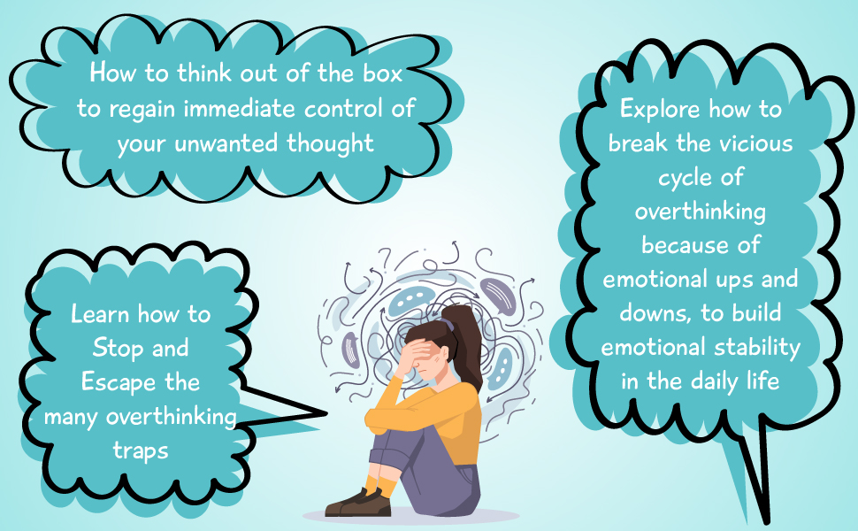How to stop overthinking it: Unlock intrusive thoughts, anxiety and ...