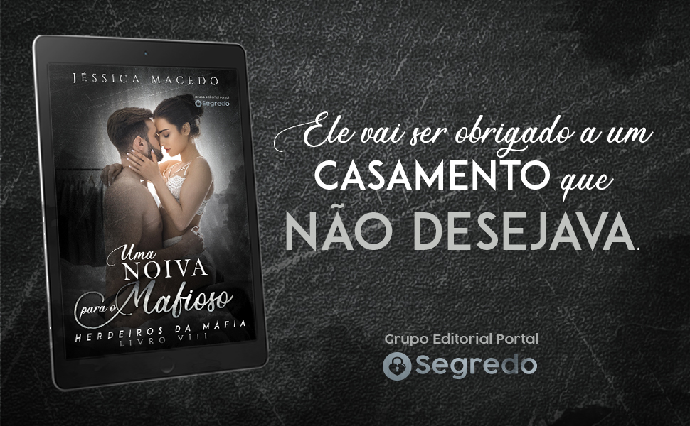 Uma noiva para o mafioso (Herdeiros da máfia Livro 8) eBook : Macedo, Jéssica: Amazon.com.br ...
