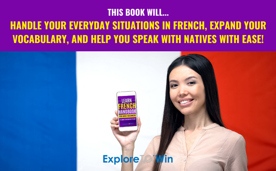 Learn French Handbook for Adult Beginners: Essential French Words And ...