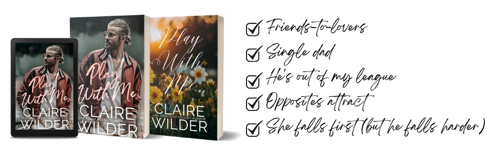 Amazon.com: Play With Me: A Single Dad Friends-to-Lovers Romance (Quince Valley Romance Book 4 ...