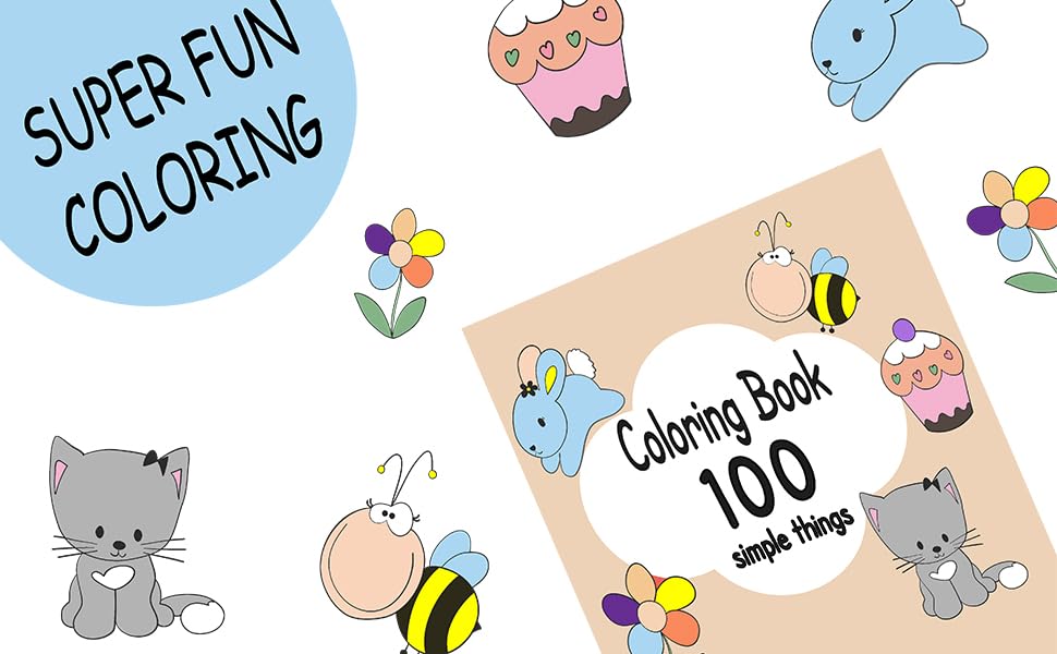 Amazon.com: Toddler Coloring Book Ages 1-4: 100 Easy Coloring Pages for ...