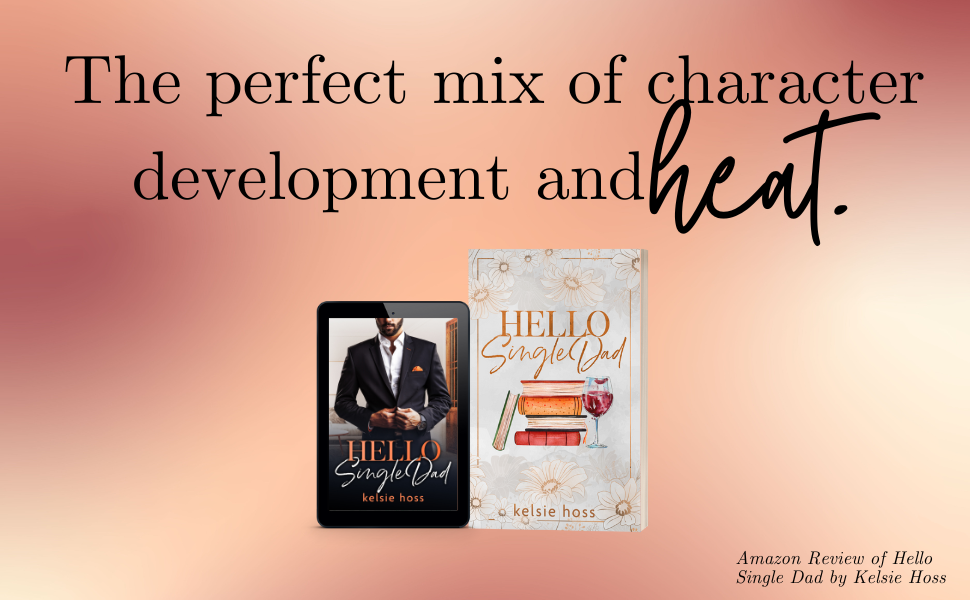 Amazon.com: Hello Single Dad eBook : Hoss, Kelsie: Kindle Store