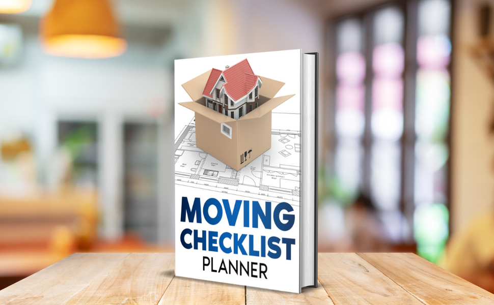 Moving Checklist Planner: Organize your Relocation Process for a Seamless Transition to Your New ...