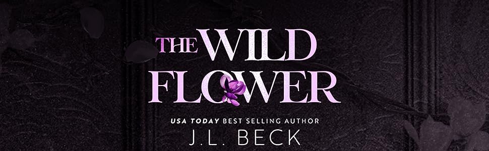 Amazon.com: The Wildflower: A Dark New Adult Bully Romance (Oakmount Elite Book 2) eBook : Beck ...