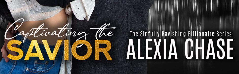 Captivating the Savior (The Sinfully Ravishing Billionaire Series Book 4) - Kindle edition by ...