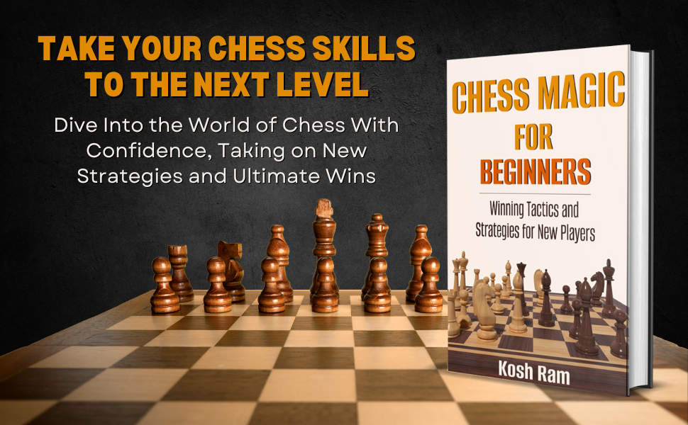 Amazon.com: Chess Magic For Beginners : Winning Tactics and Strategies for New Players eBook ...