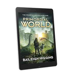 Primordial Earth: The Complete Collection (The Extinction Series - A Prehistoric, Post ...
