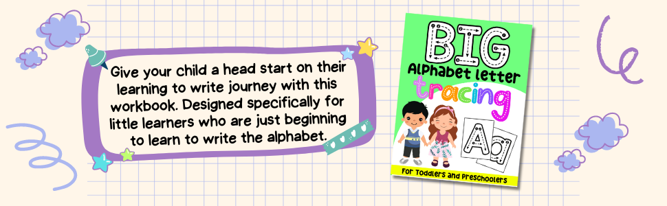 Big Alphabet Letter Tracing For Toddlers and Preschoolers: Learn How To ...