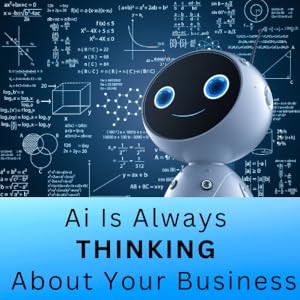 The GPT-4 Millionaire: Future of Business Featuring Microsoft 365 Copilot: How to Leverage AI ...