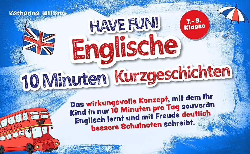 Have fun! Englische 10 Minuten Kurzgeschichten inkl. Audiodateien 7. – 9. Klasse - mit 22 ...