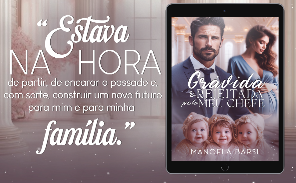 Grávida e rejeitada pelo meu chefe: os trigêmeos que o CEO não quis: eBooks na Amazon.com.br