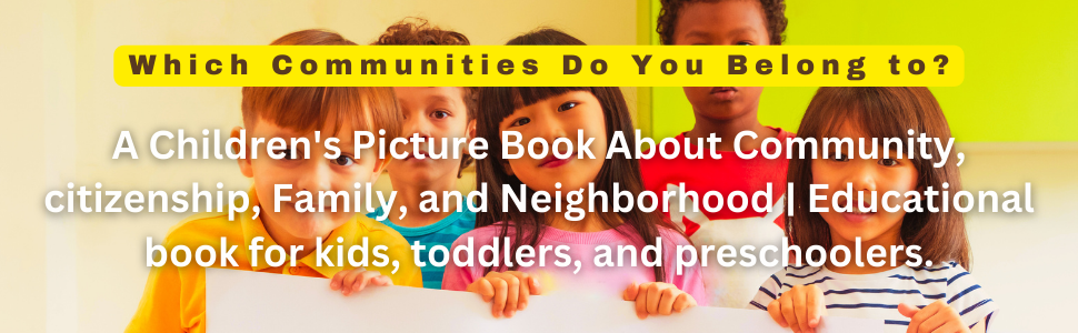 Which Communities Do You Belong to?: A Children's Picture Book About ...