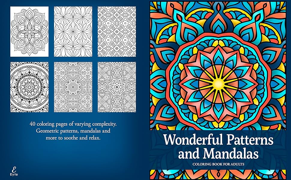 Amazon.com: Wonderful Patterns and Mandalas Coloring Book for Adults: 40 mandalas and geometric ...