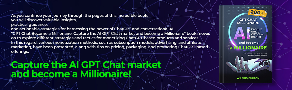 Amazon.com: ChatGPT a Millionaire: Capture the AI Chat GPT Market and Become a Millionaire eBook ...