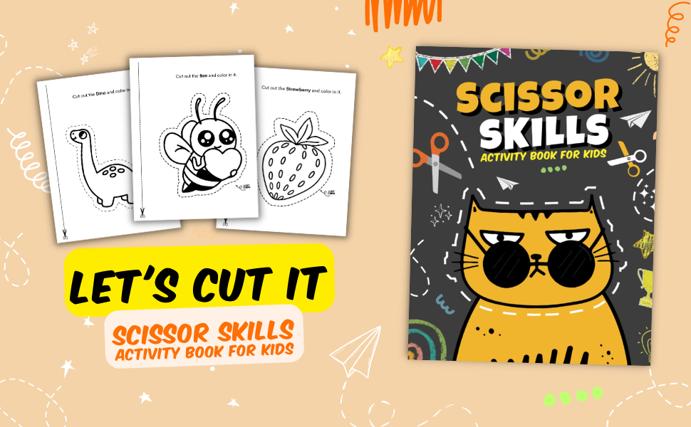 Scissor Skills Activity book for kids: A Preschool Workbook of Fun ...