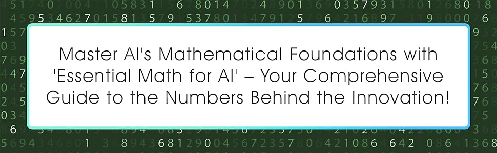 Amazon.com: Essential Math for AI: Exploring Linear Algebra ...
