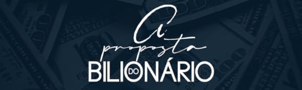 Amazon.com.br eBooks Kindle: A Proposta do Bilionário, Munyz, J