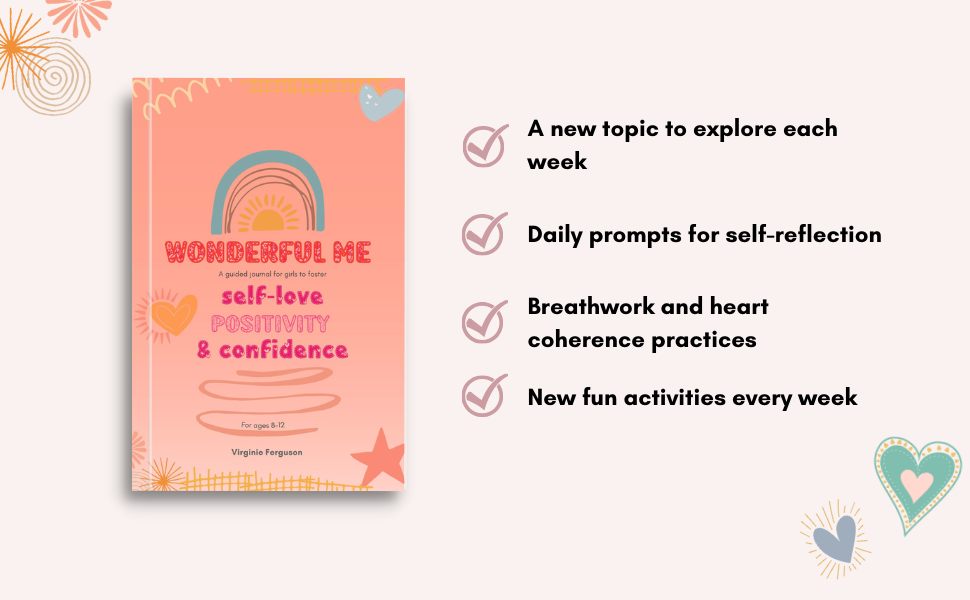 Wonderful Me: A journal for girls 8-12 with prompts and practices for ...