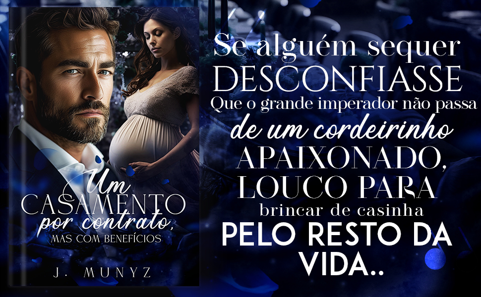 Amazon.com.br eBooks Kindle: Um Casamento por Contrato, mas com Benefícios, Munyz, J