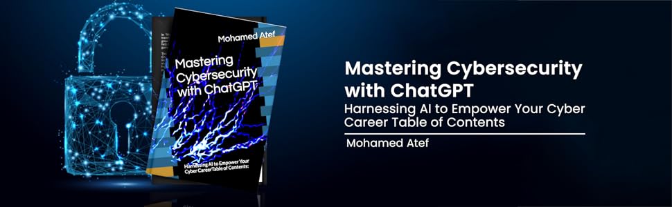 Amazon.com: Mastering Cybersecurity with ChatGPT: A Step-By-Step Guide ...