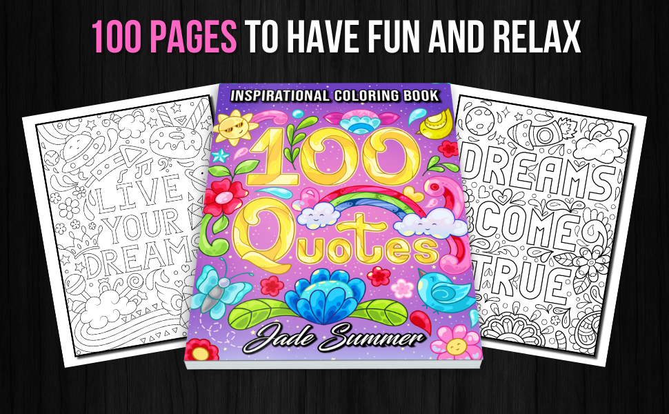 100 Quotes: An Adult Coloring Book with Inspirational Quotes for ...