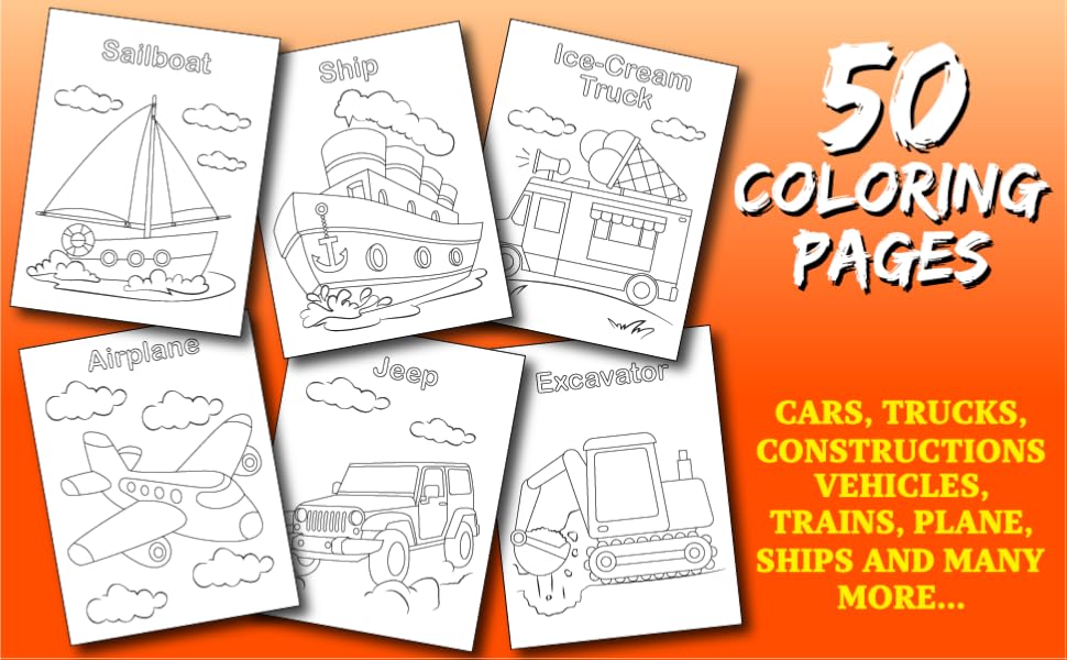 Vehicles Coloring Book for Kids Ages 3-8: 50 Large Pages Full of Easy ...