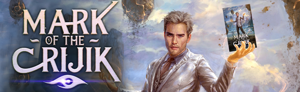 Amazon.com: Mark of the Crijik: A LitRPG Adventure eBook : ThinkTwice: Kindle Store