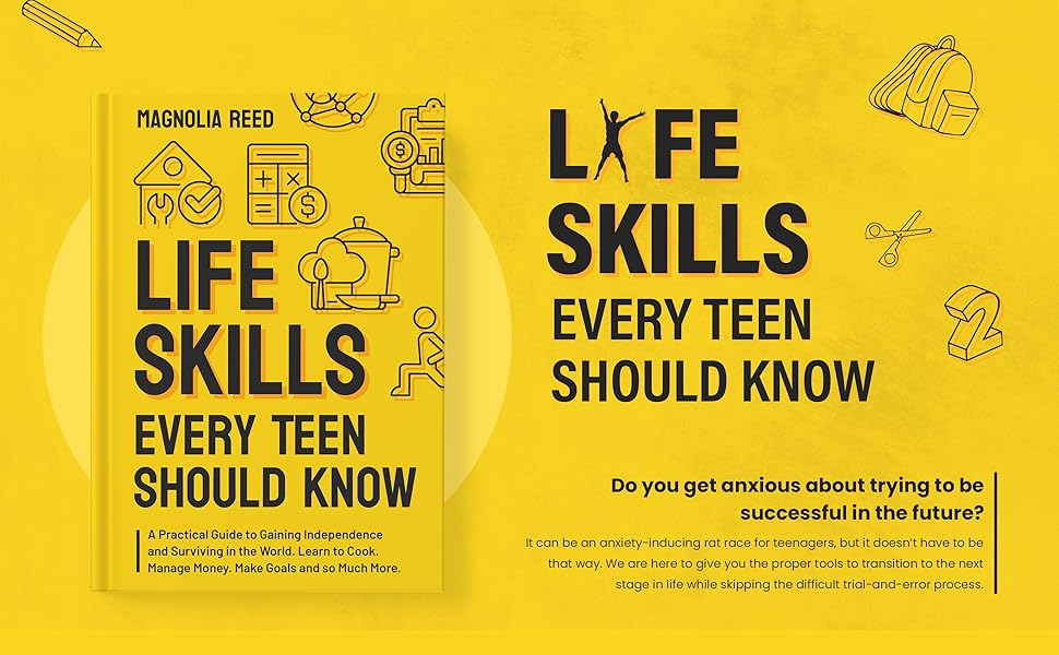 Amazon.com: Life Skills Every Teen Should Know : A Practical Guide to Gaining Independence and ...