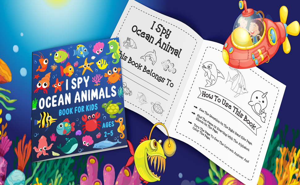 I Spy Ocean Animals Book for Kids Ages 2-5: Let's Play I Spy Ocean ...