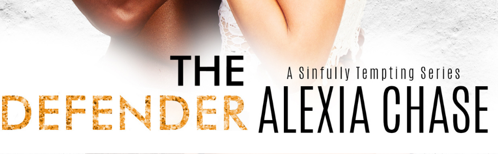 Amazon.com: The Defender: A Sinfully Tempting Series eBook : Chase, Alexia: Kindle Store