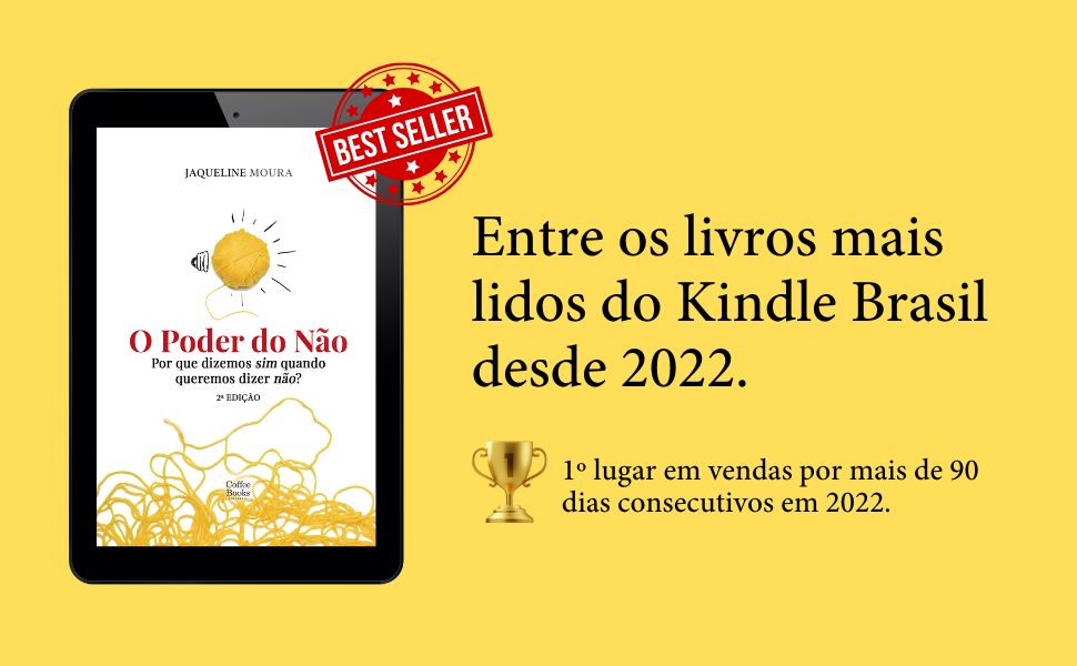 O poder do não: por que dizemos sim quando queremos dizer não? eBook : Moura, Jaqueline: Amazon ...