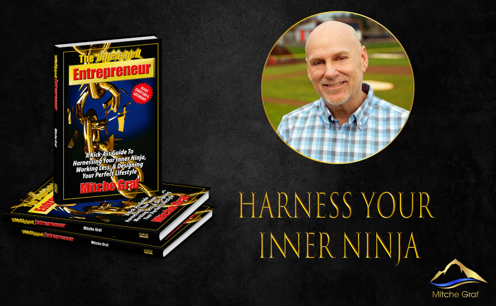 Amazon.com: The Unleashed Entrepreneur: A Kick-Ass Guide To Harnessing Your Inner Ninja, Working ...