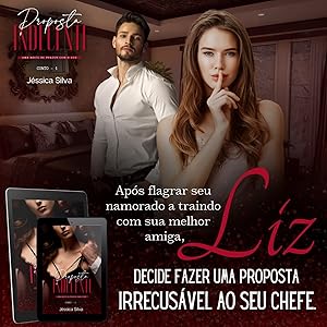 Proposta Indecente: Conto 01 eBook : Silva, Jéssica: Amazon.com.br: Loja Kindle