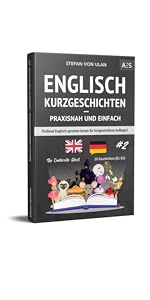 Business English - praxisnah und einfach: Sicher und professionell kommunizieren auf Englisch ...