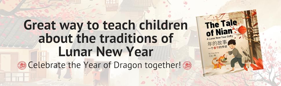 The Tale of Nian, A Lunar New Year Story: A Bilingual Children’s Book ...