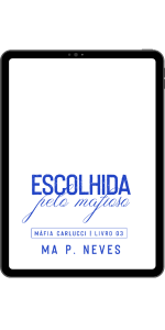 Protegida Pelo Mafioso: Máfia Carlucci - Livro 02 eBook : P. Neves, Ma: Amazon.com.br: Loja Kindle