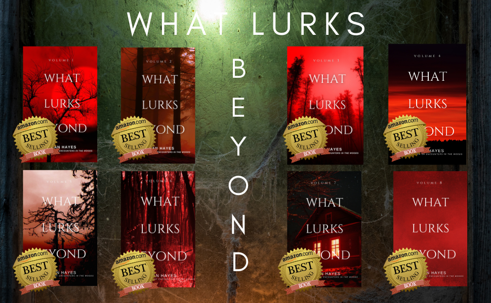 Amazon.com: What Lurks Beyond: Volume 8 eBook : Hayes, Ethan: Kindle Store