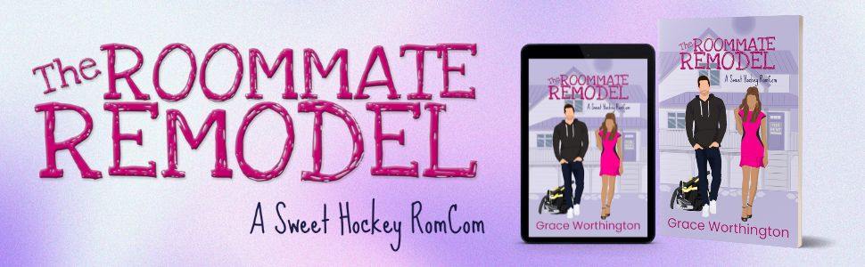 Amazon.com: The Roommate Remodel: A Sweet Hockey RomCom (Renovation Romance Sweet RomCom Series ...