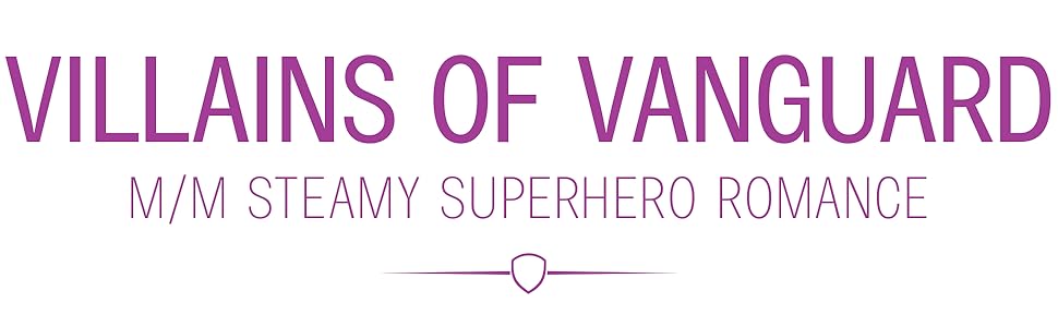 Sinister Passion: A Villainous Steamy MM Superhero Dark Romance (Villains of Vanguard Book 3 ...